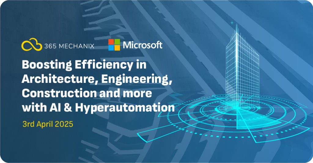 Boosting Efficiency in Architecture, Engineering, Construction and more with AI & Hyperautomation