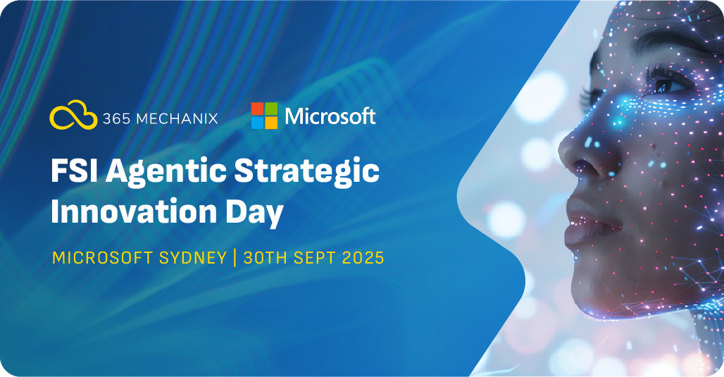 FSI Agentic Strategic Innovation Day - 365mechanix